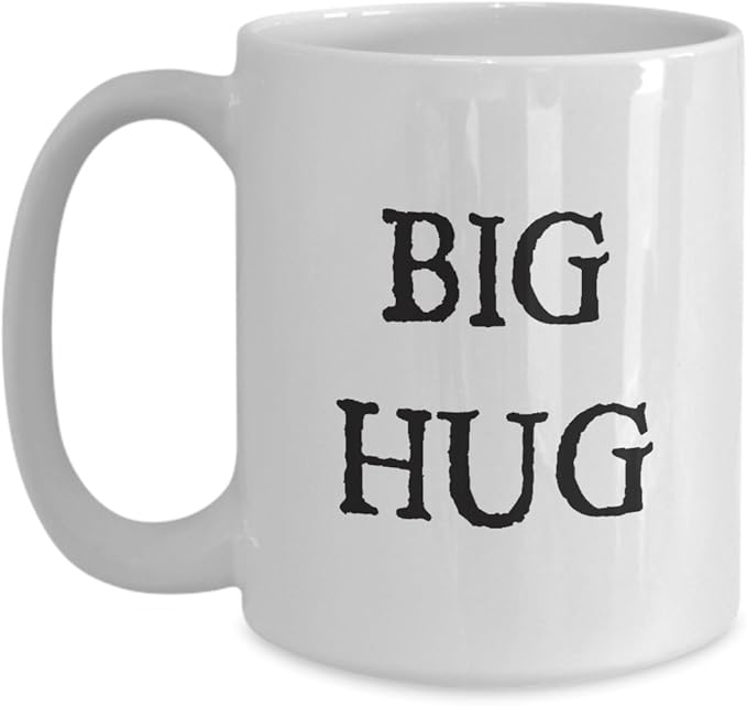 Amazon.com: Big Hug Mug - 11oz And 15oz Gift Mug: Kitchen & Dining