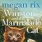 Winston and the Marmalade Cat: Amazon.co.uk: Megan Rix: 9780141385693 ...