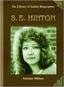 Amazon.com: S. E. Hinton (Library of Author Biographies) (9780823937783 ...