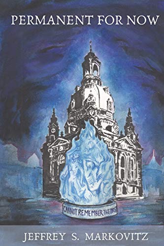 Amazon.com: Permanent for Now: 9781947021730: Markovitz, Jeffrey S: Books