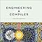 Engineering: A Compiler: Cooper, Keith D., Torczon, Linda ...