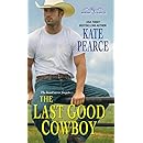 The Last Good Cowboy (Morgan Ranch Book 3) - Kindle edition by Kate ...