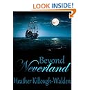 Amazon.com: Beyond Neverland (Sequel to Forever Neverland) eBook: Heather Killough-Walden ...