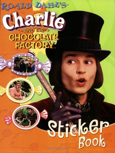 Charlie and the Chocolate Factory Sticker Book: Dahl, Roald ...