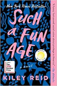 Amazon.com: Such a Fun Age: 9780525541912: Reid, Kiley: Books