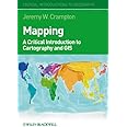 Mapping: A Critical Introduction to Cartography and GIS: Crampton ...