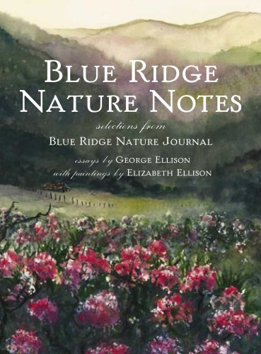 Blue Ridge Nature Notes: Selections from Blue Ridge Nature Journal ...