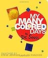 My Many Colored Days: Dr. Seuss, Steve Johnson, Lou Fancher ...