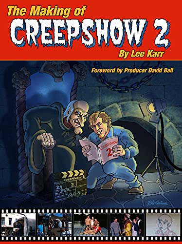 Amazon.com: The Making of Creepshow 2: 9780859655729: Karr, Lee: Books