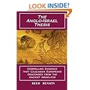 The Anglo-Israel Thesis: Compelling Evidence that Caucasian Europeans ...