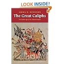 The Great Caliphs: The Golden Age of the 'Abbasid Empire: Amira K ...