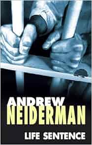 Amazon.com: Life Sentence (9780727865571): Andrew Neiderman: Books