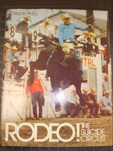 Rodeo the Suicide Circuit: 9780528881305: Amazon.com: Books