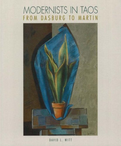 Modernists in Taos: From Dasburg to Martin (Red Crane Art Series): Witt ...