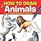 How to Draw Animals: A step-by-step guide to animal art: Amazon.co.uk ...