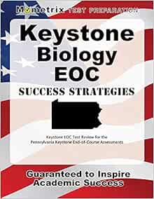 Keystone Biology EOC Success Strategies Study Guide: Keystone EOC Test ...