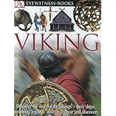 DK Eyewitness Books: Viking: Discover the Story of the Vikings―Their ...