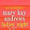 Ladies' Night: Andrews, Mary Kay: 9781250019677: Books - Amazon.ca