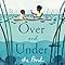 Over and Under the Pond: (Environment and Ecology Books for Kids ...