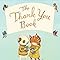 The Thank You Book: Mary Lyn Ray, Stephanie Graegin: 9780544791367 ...