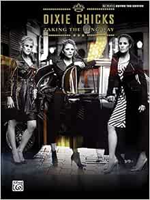 Amazon.com: Dixie Chicks -- Taking the Long Way: Authentic Guitar TAB ...
