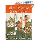 When Lightning Comes in a Jar: Patricia Polacco: 9780756981969: Amazon ...