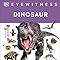Dinosaur (DK Eyewitness): DK: 9780744039078: Amazon.com: Books