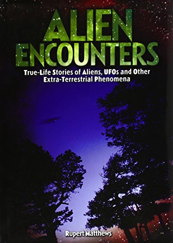 Amazon.com: Alien Encounters: True-Life Stories of Aliens, UFOs and ...