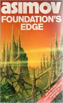Foundation's Edge: Asimov, Isaac.: 9780586058398: Amazon.com: Books