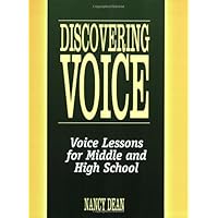 Amazon.com: Discovering Voice: Voice Lessons for Middle and High School ...