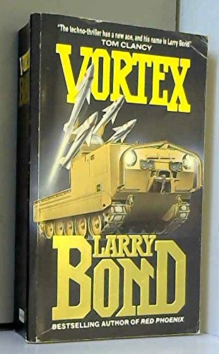 Vortex: BOND, Larry: 9780356202143: Amazon.com: Books