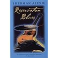 Reservation Blues: Alexie, Sherman: 9780802141903: Amazon.com: Books