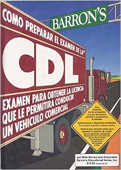 Como Preparar El Examen De LA Cdl: Examen Para Obtener LA Licencia Que ...