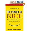 The Power of Nice: How to Conquer the Business World With Kindness ...