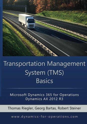 TMS Transportation Management System Basics: Microsoft Dynamics 365 for ...