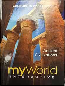 california world history, ancient civilization, my world interactive ...