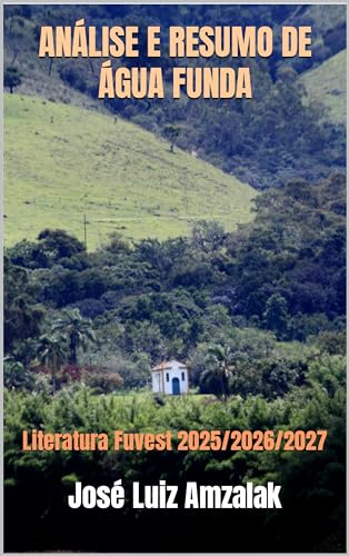 ANÁLISE E RESUMO DE ÁGUA FUNDA: Literatura Fuvest 2025/2026/2027 - eBook, Resumo, Ler Online e ...