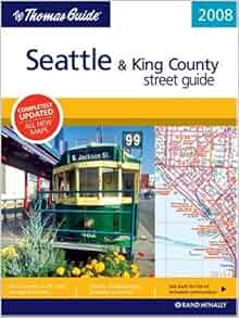 The Thomas Guide 2008 Seattle & King County: Street Guide (KING COUNTY ...