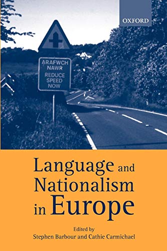 Language and Nationalism in Europe: Barbour, Stephen, Carmichael ...