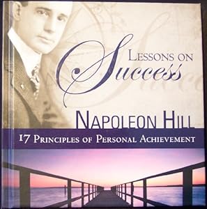 Lessons On Success: 17 Principles Of... book by Napoleon Hill