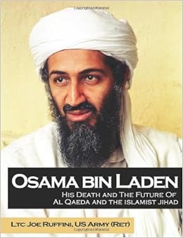 Osama Bin Laden: His Death And The Future Of Al Qaeda: Amazon.co.uk ...