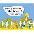 Amazon.com: Don't Forget the Bacon!: 9780099413981: Hutchins, Pat: Books