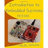 Embedded Systems: Introduction to Arm® Cortex™-M Microcontrollers, Fifth Edition (Volume 1 ...