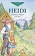Heidi (Dover Children's Evergreen Classics): Johanna Spyri, Children's ...