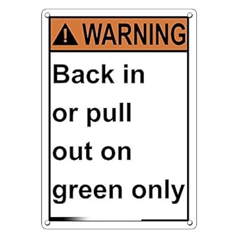 Weatherproof Plastic Vertical ANSI Warning Back in Or Pull Out On Green ...