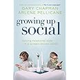Growing Up Social: Raising Relational Kids in a Screen-Driven World ...