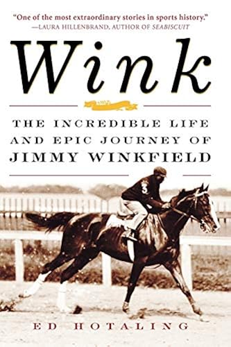 Wink: The Incredible Life and Epic Journey of Jimmy Winkfield in Oman ...