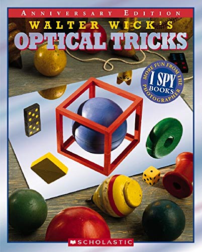 Walter Wick's Optical Tricks (10th Anniversary Edition): 10th ...