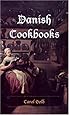 Amazon.com: Danish Cookbooks: Domesticity and National Identity, 1616 ...