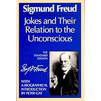 Amazon.com: Jokes and Their Relation to the Unconscious (Complete ...